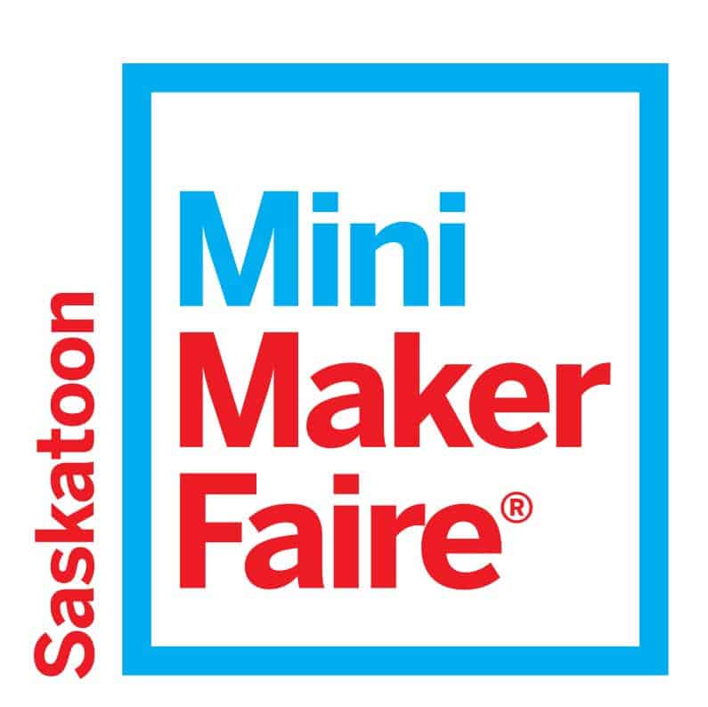 Saskatoon Mini Maker Faire 2018 - Saskatchewan Craft Council