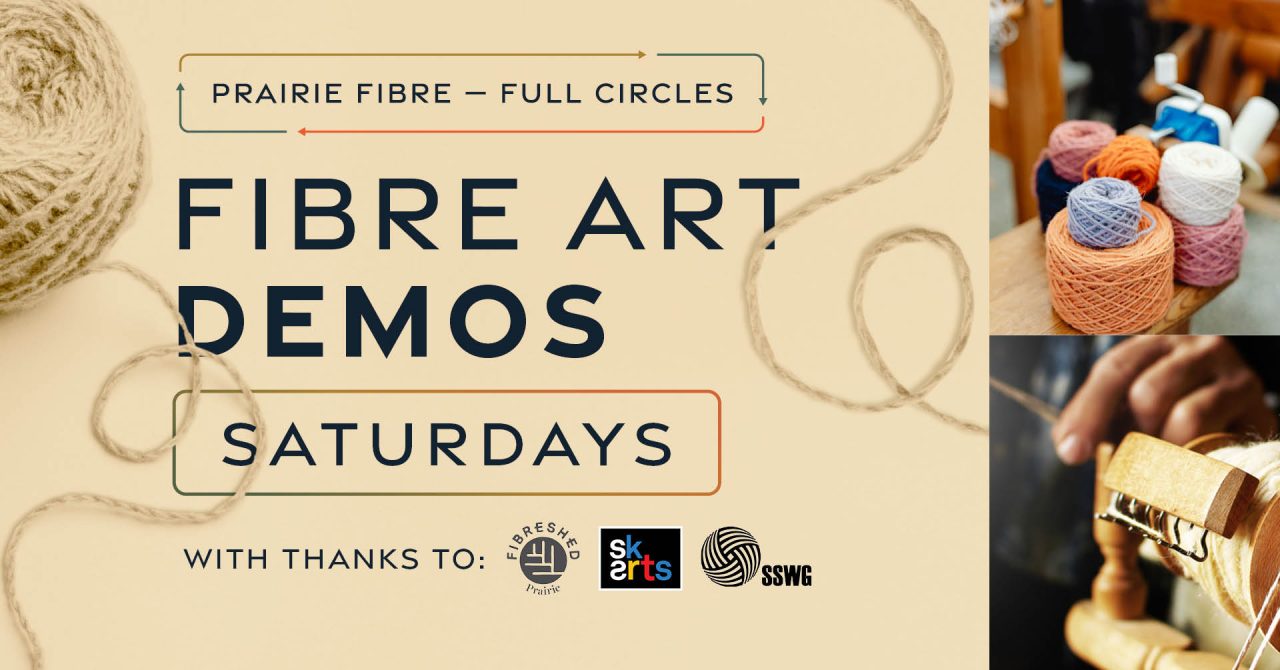 Free Fibre Art Demos - Every Saturday! - Saskatchewan Craft Council